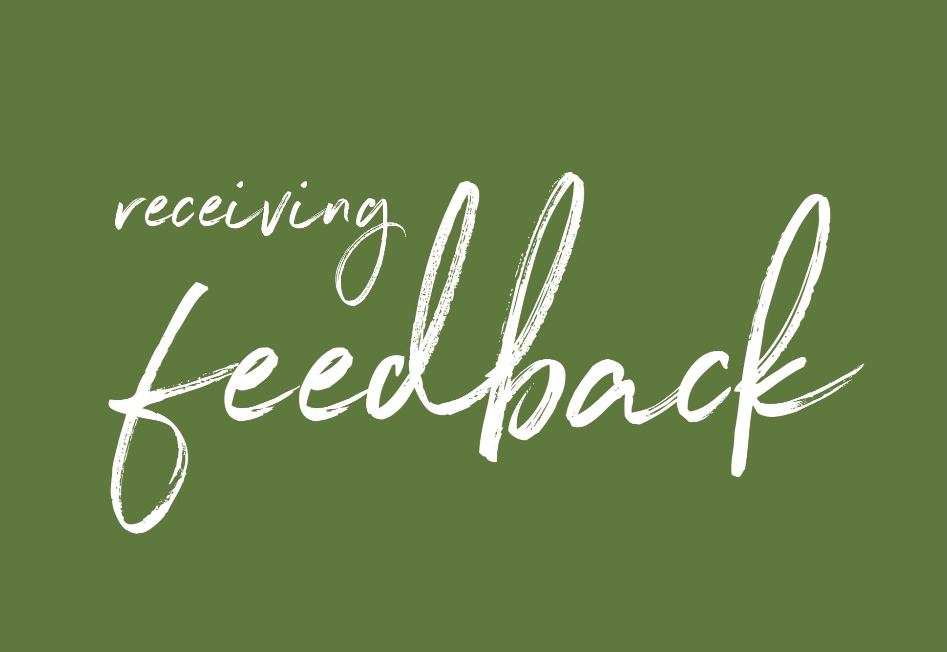 Receiving Feedback – Anna Britton